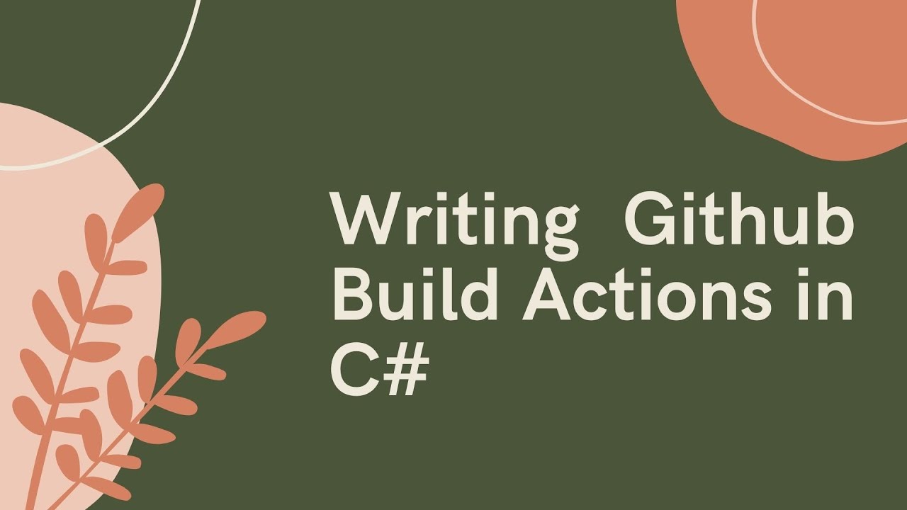 VZR004: Writing Github Build Actions in C#