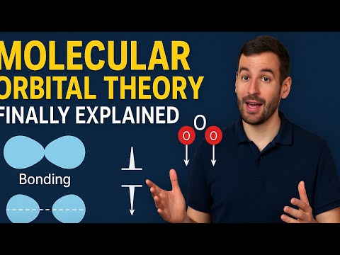 Molecular Orbital Theory Finally Explained!