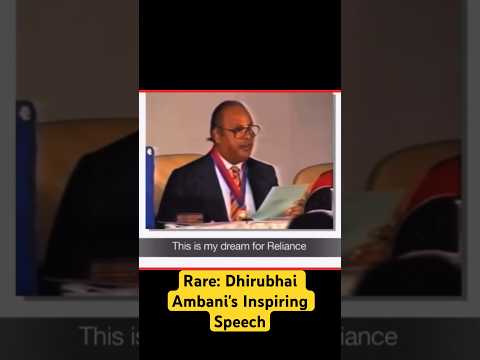 Dhirubhai Ambani's Inspiring Speech: Unlocking Success with Reliance's Values & Mission #motivation
