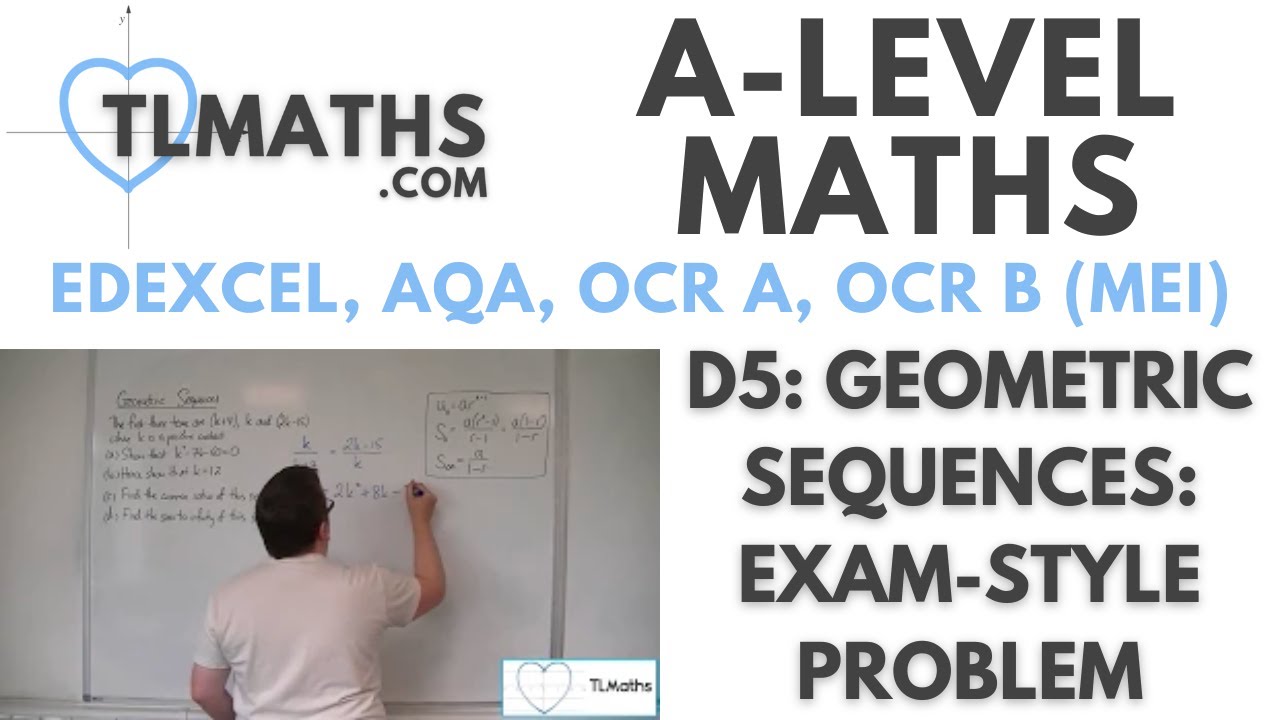 A-Level Maths: D5-15 Geometric Sequences: Exam-Style Problem