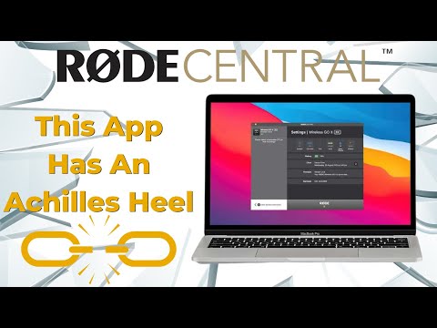 The Rode Central App has an Achilles Heel