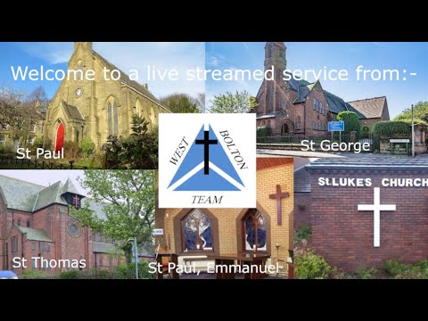 4th May 2025 Morning Worship from St Luke's Halliwell, West Bolton Team