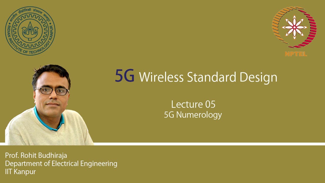 Lecture 05 : 5G Numerology