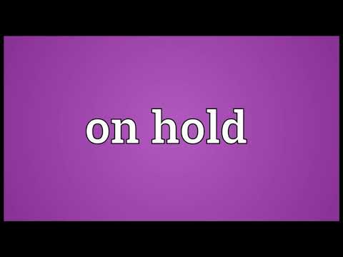 on hold meaning in English