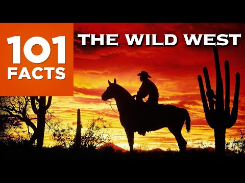 101 Facts About The Wild West