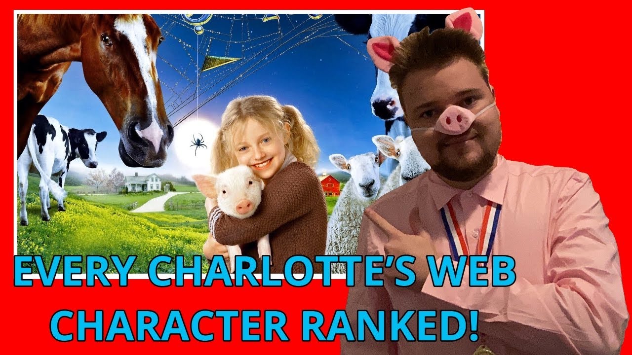 All 10 Charlotte’s Web Characters Ranked!