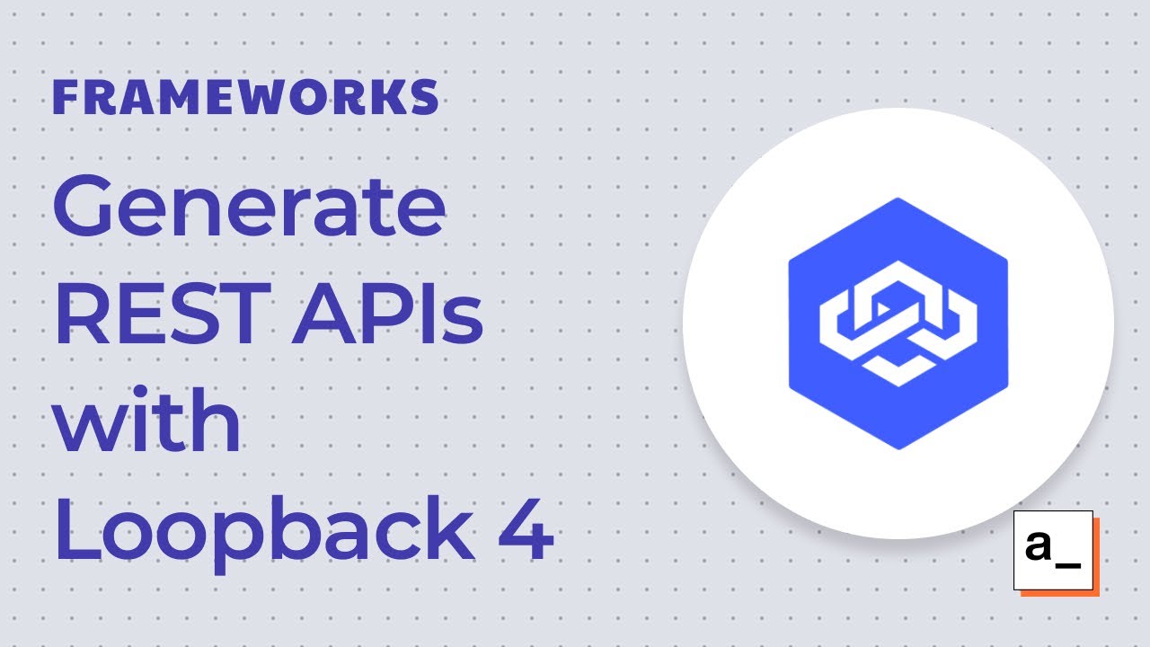 How to Generate REST APIs with Loopback 4