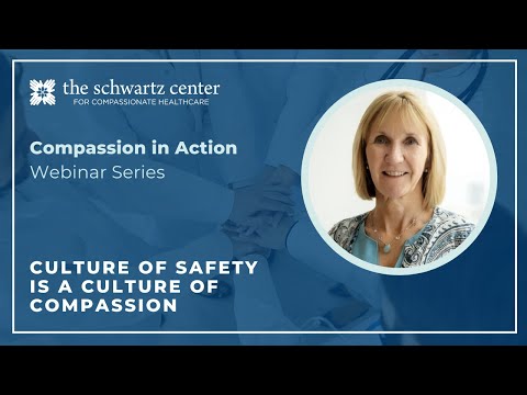 A Culture of Safety is a Culture of Compassion