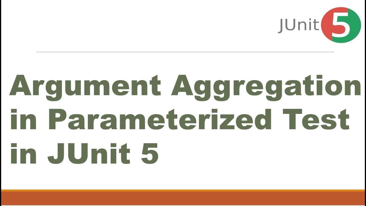 Argument Aggregation in Parameterized Test in JUnit 5 ||Convert multiple CSV  parameters into Object