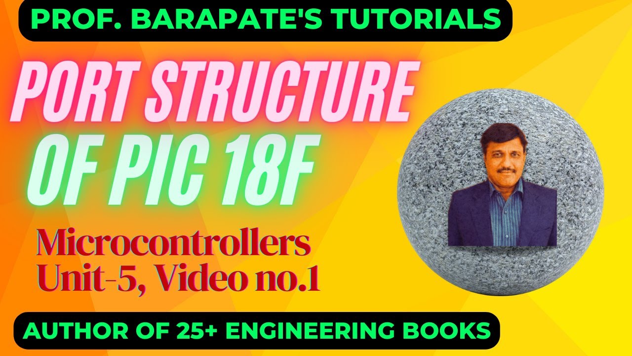 Understanding the Port Structure of PIC 18F Microcontroller | Galaxy.ai