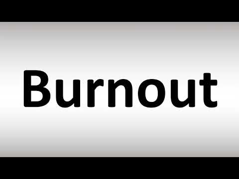 How to Pronounce Burnout