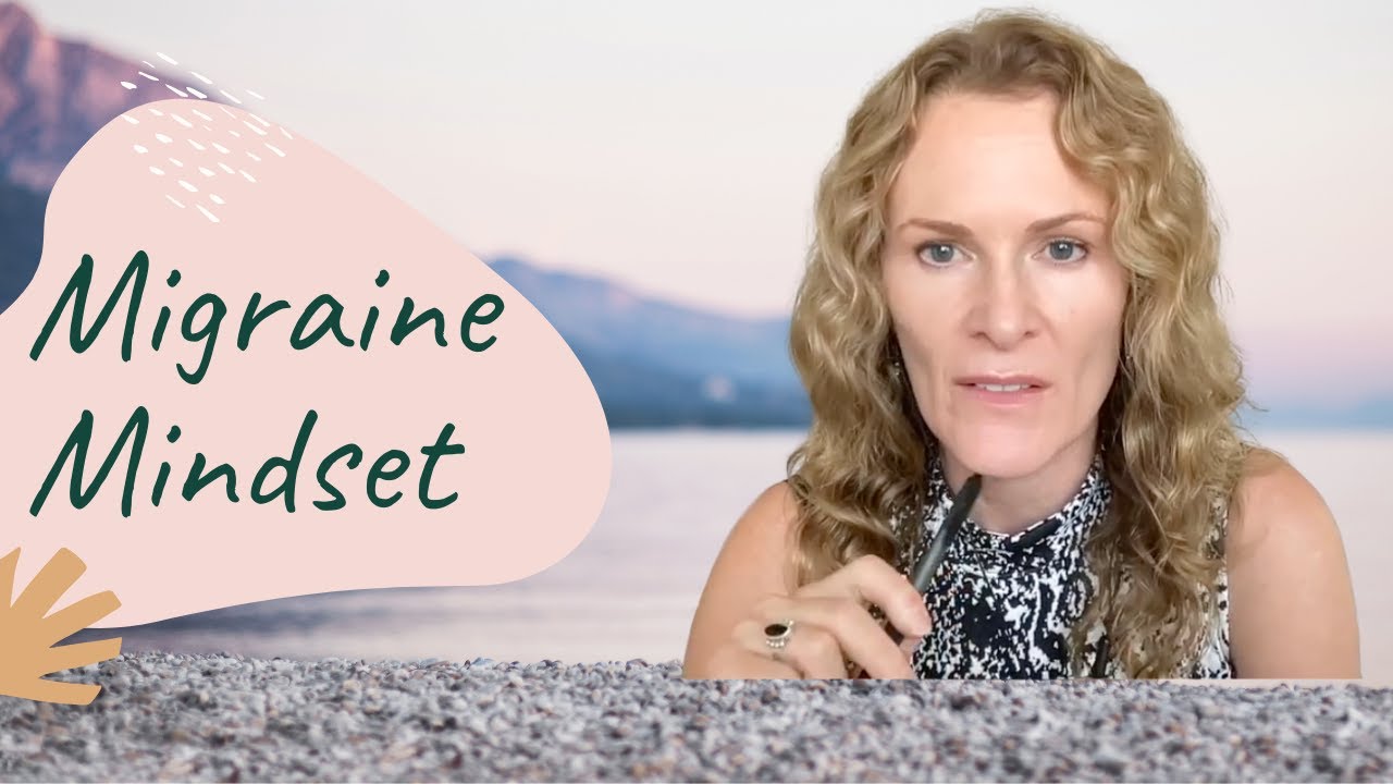 NATURAL WAYS TO CURE HEADACHES FAST: MIGRAINE MINDSET