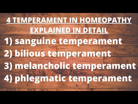 temperament in homeopathy||sanguine and bilious temperament||phlegmatic and melancholic temperament