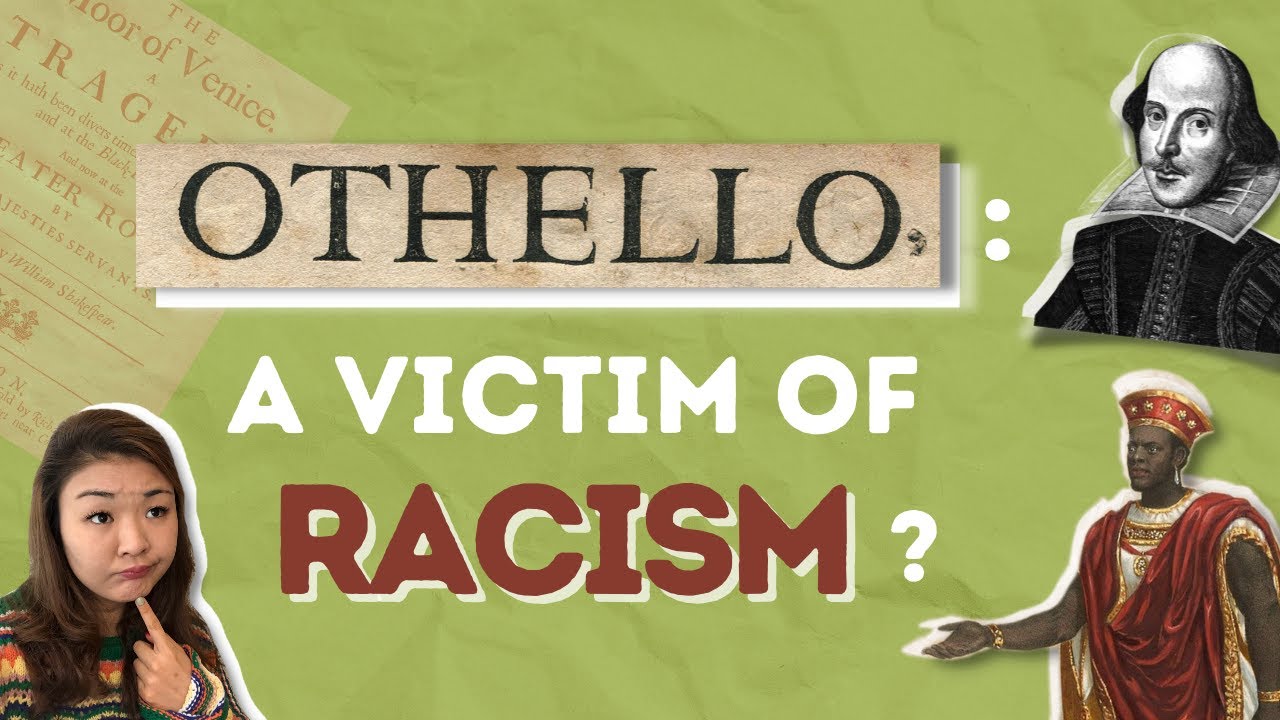 Exploring Racism and Identity in Shakespeare's Othello | Galaxy.ai