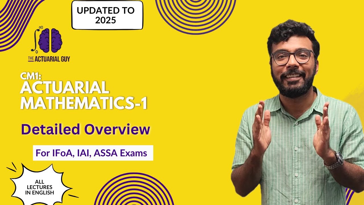 CM1: Actuarial Mathematics 1 (An Overview)