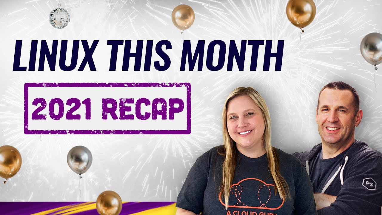 Linux Kernel 5.15 & 2021 Recap! | Linux This Month