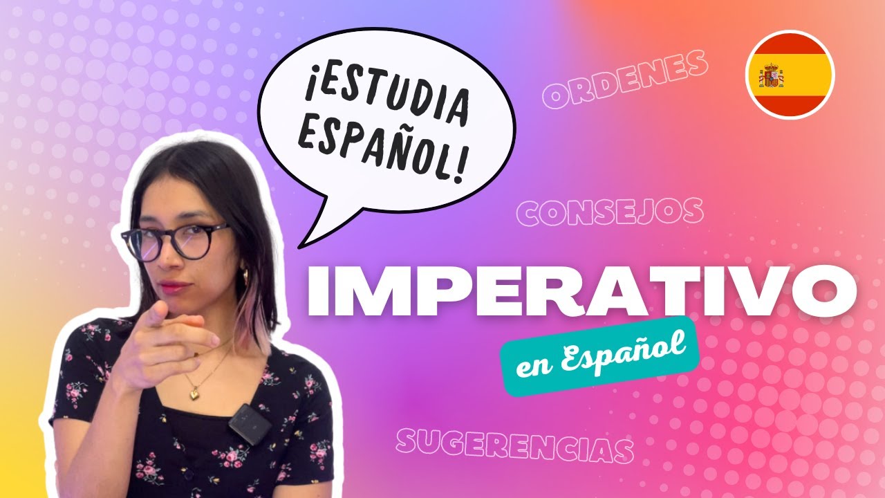Imperativo en Español: Formas Afirmativa y Negativa, Verbos Irregulares - ¿Cuándo y Cómo Usarlo? ⚠️