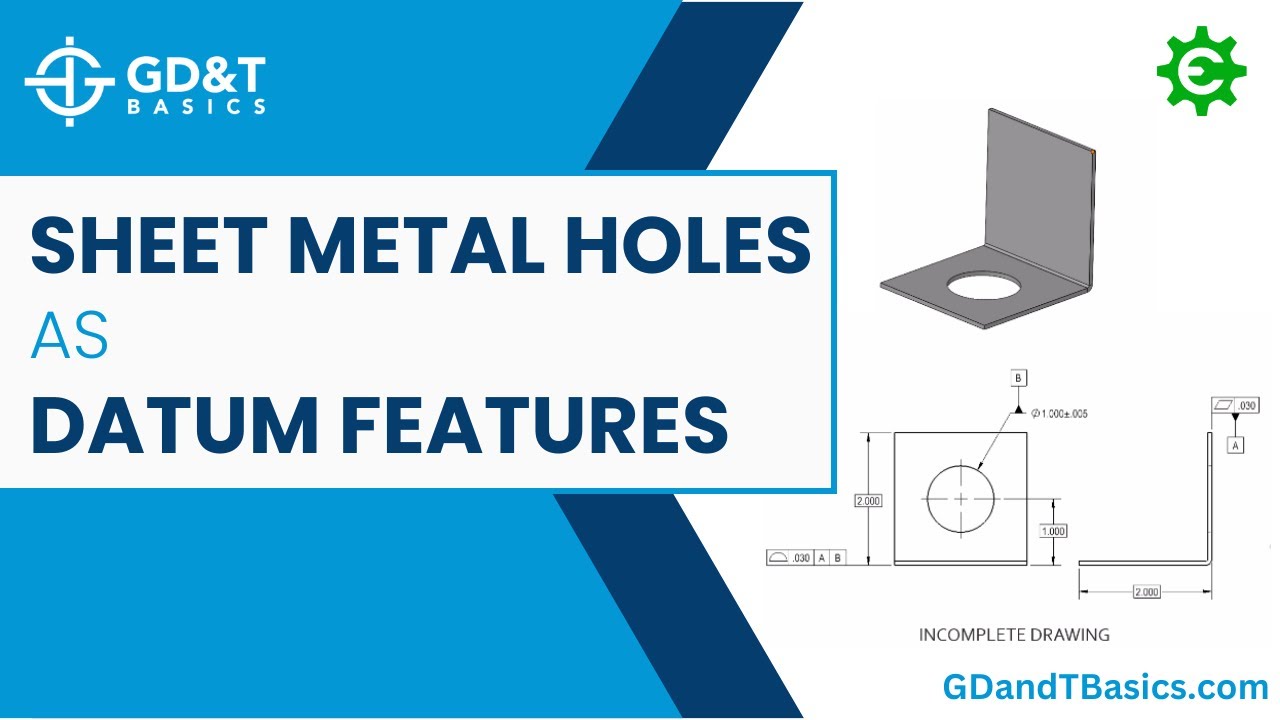 Sheet Metal Holes as Datum Features