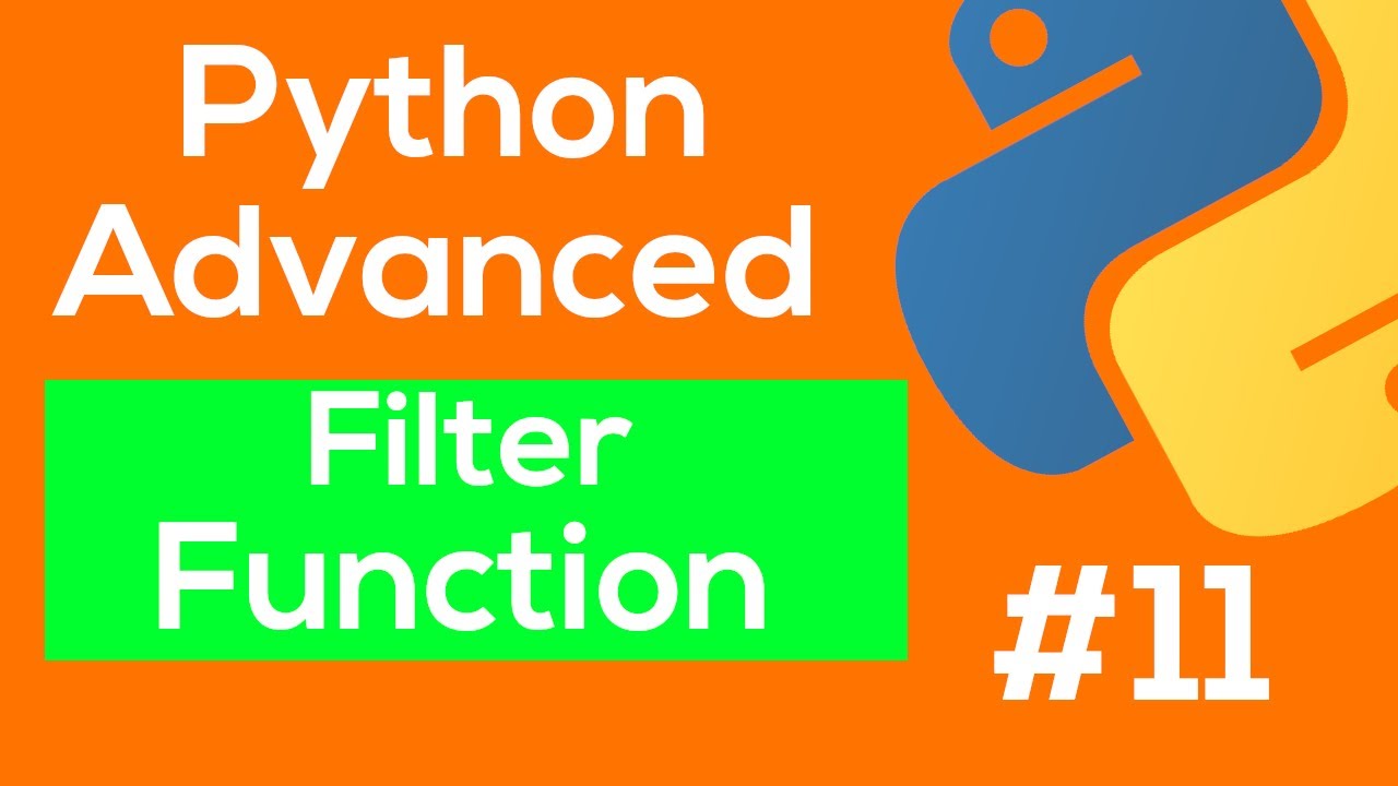Python Filter Function - Python Advanced Tutorial #11