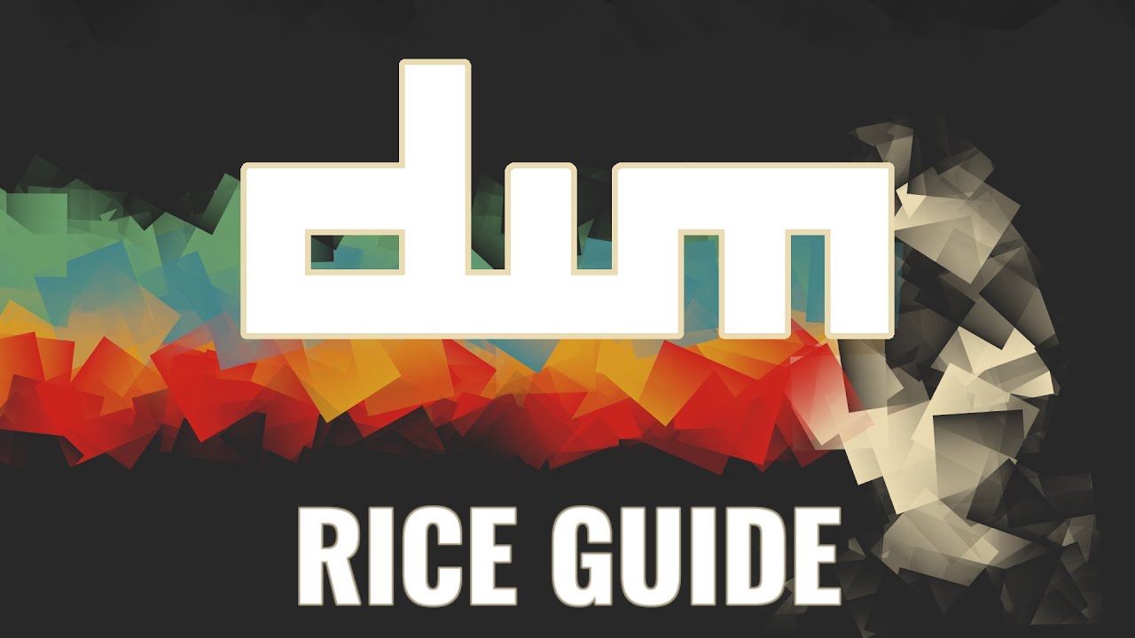 DWM Guide | Arch Linux Ricing | I Use Arch BTW