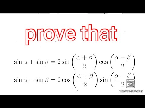 Prove that sina+sinb=2sin(a+b)/2cos(a-b)/2 Trigonometric Identities(Hindi)