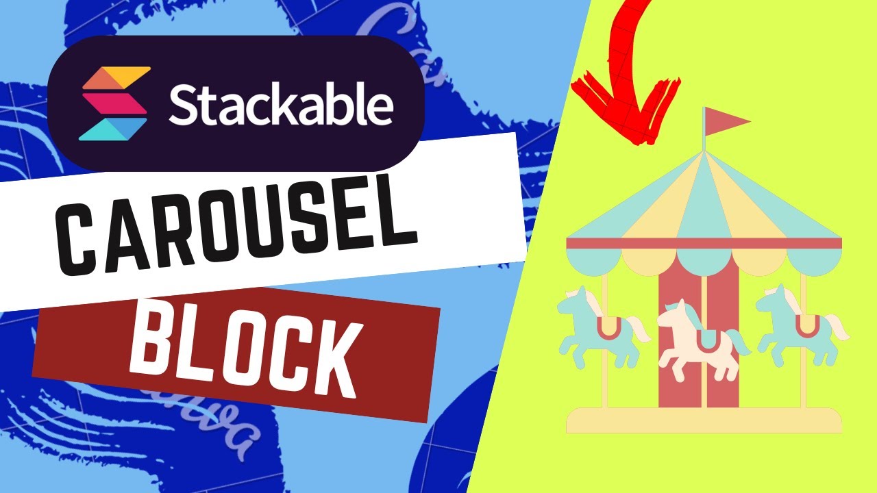 Stackable Blocks: Carousel