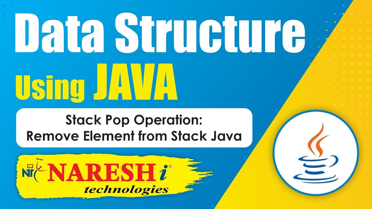 Stack Pop Operation: Remove Element from Stack Java | Data Structures Using Java | Naresh IT