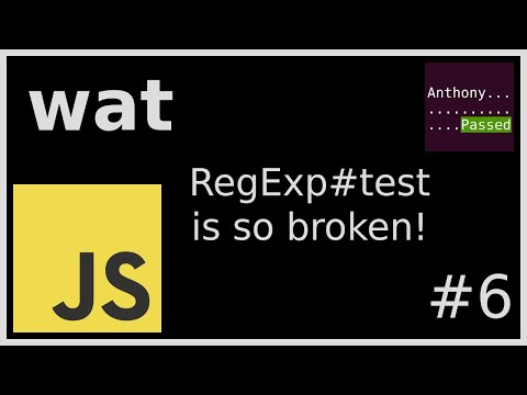 wat - Regex#test is so broken! (javascript) #06