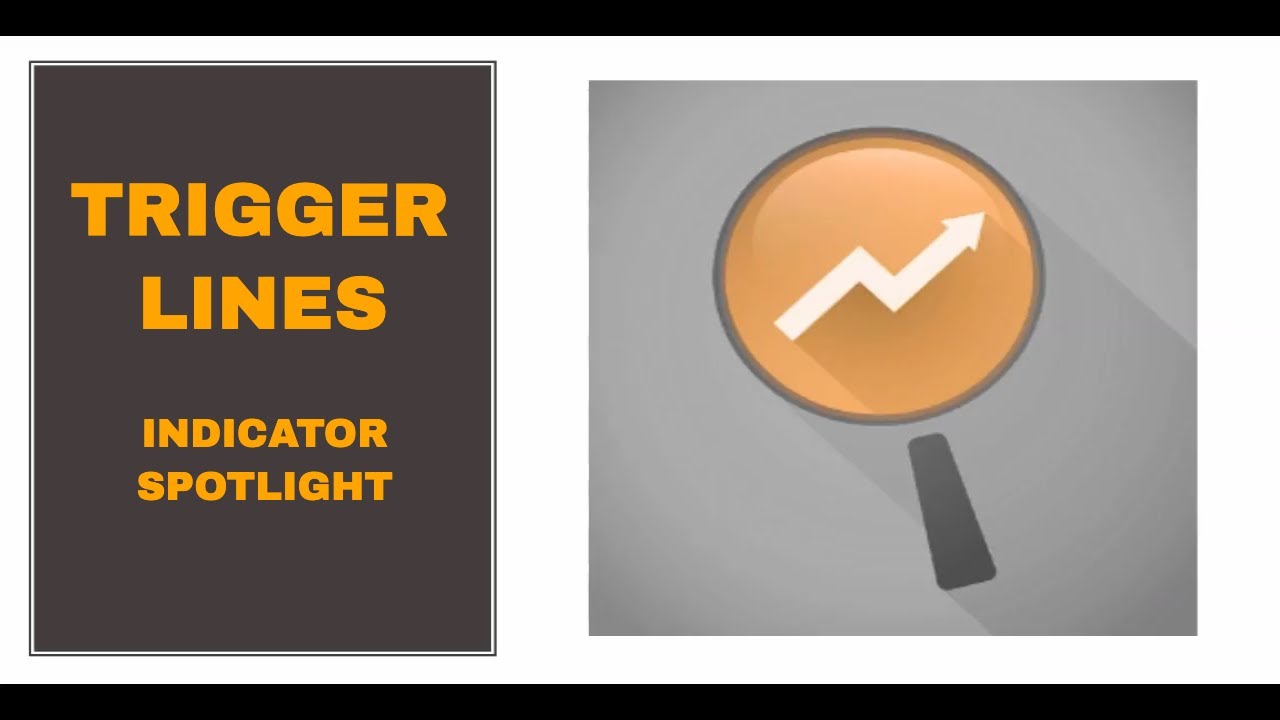 Trigger Lines Indicator Spotlight