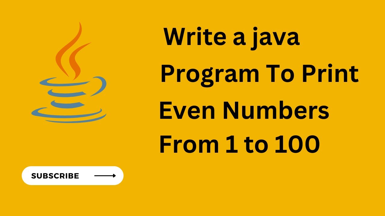 Java Program to Print Even Numbers From 1 to 100
