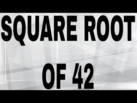 SQUARE ROOT OF 42