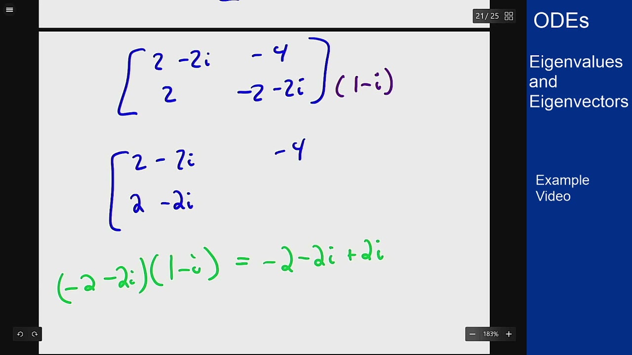 Differential Equations - Example Video - Complex Eigenvalues and Eigenvectors