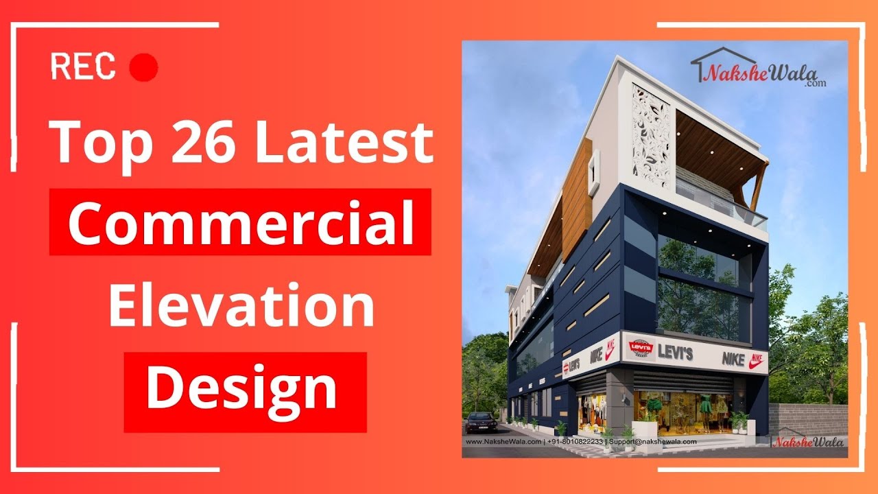 Top 26 Latest Commercial Elevation Design ideas | Commercial 3d Elevation | NaksheWala
