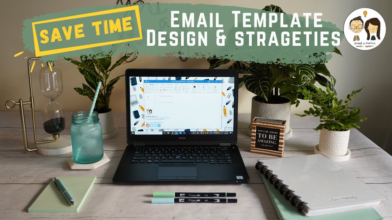 EMAIL TEMPLATE DESIGN & STRATEGIES: How to Create, Save Time, Respond Quickly,  Easy Tips & Tricks