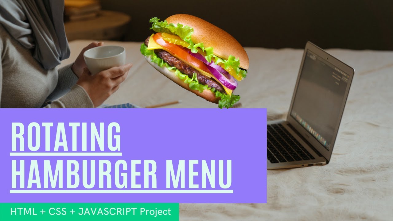 Rotating Hamburger Menu | HTML | JavaScript | CSS | Project #15