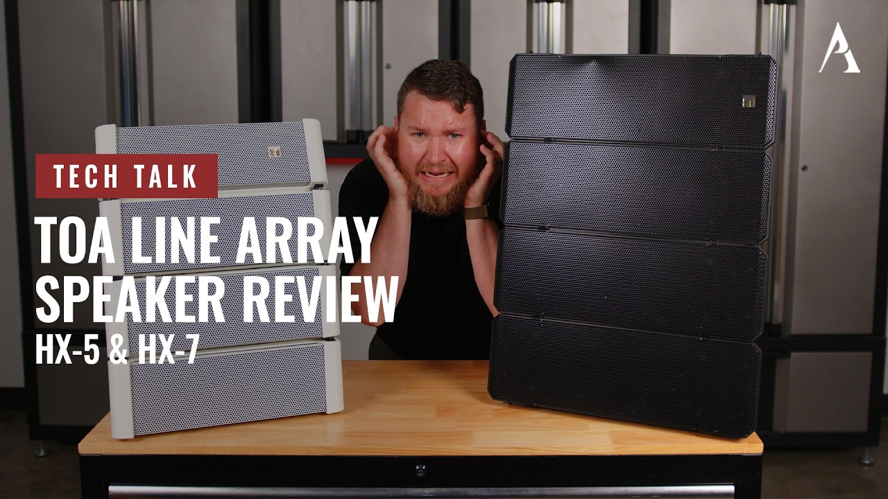 TOA HX-5 & HX-7 Line Array Speaker Review on Pro Acoustics Tech Talk Episode 158