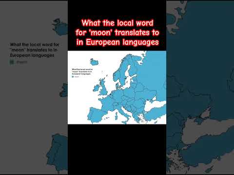 What the local word for 'moon' translates to in European languages