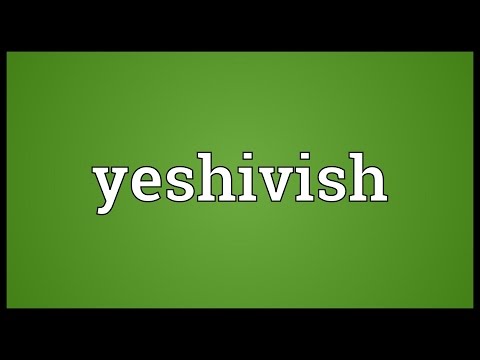 Yeshivish Meaning