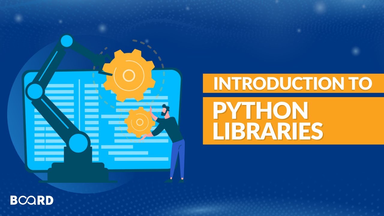 Introduction to Python Libraries | Machine Learning Course | Board Infinity