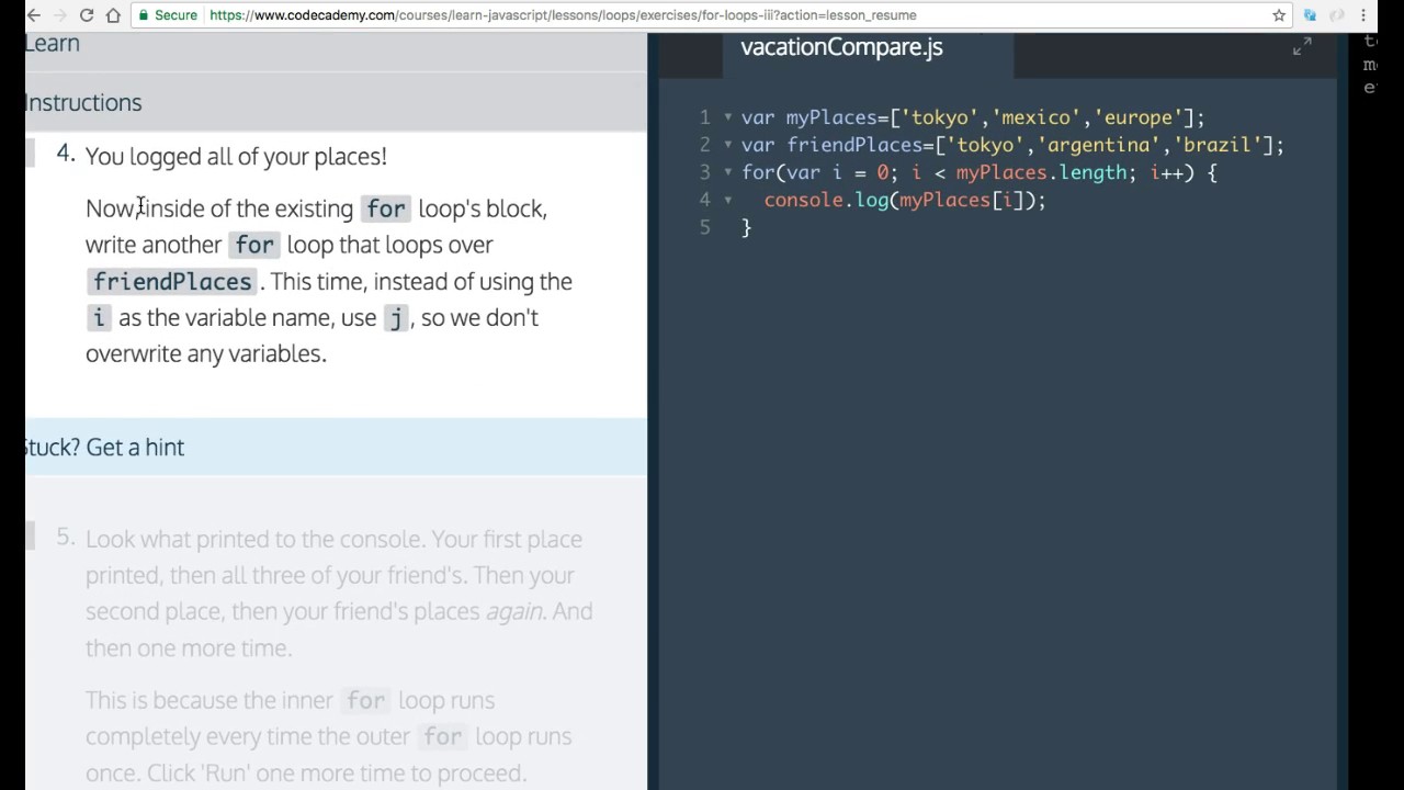 Learn Javascript, Loops, for loops inside of for loops, Codecademy