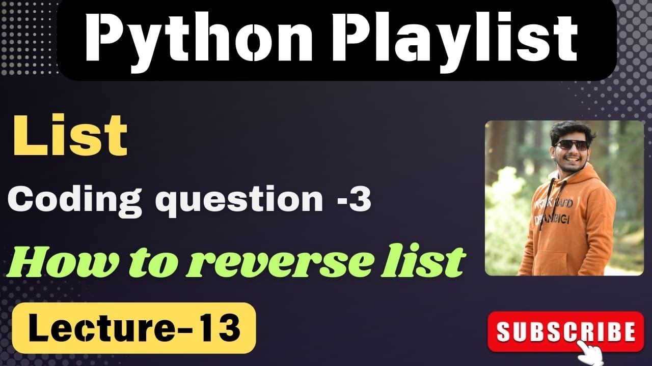 13. How to reverse a list | python coding - 3