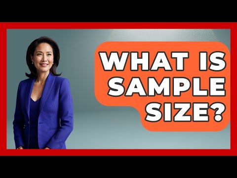 What Is Sample Size? - The World of Agriculture