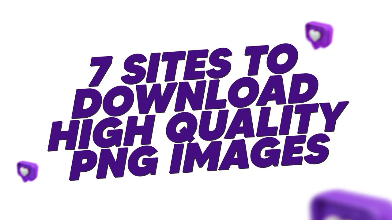Best Sites to download PNG images, Number 5 will blow your mind