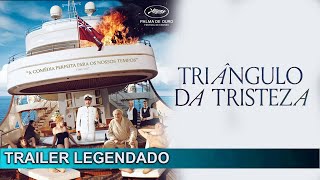 Triângulo da Tristeza filme - Veja onde assistir