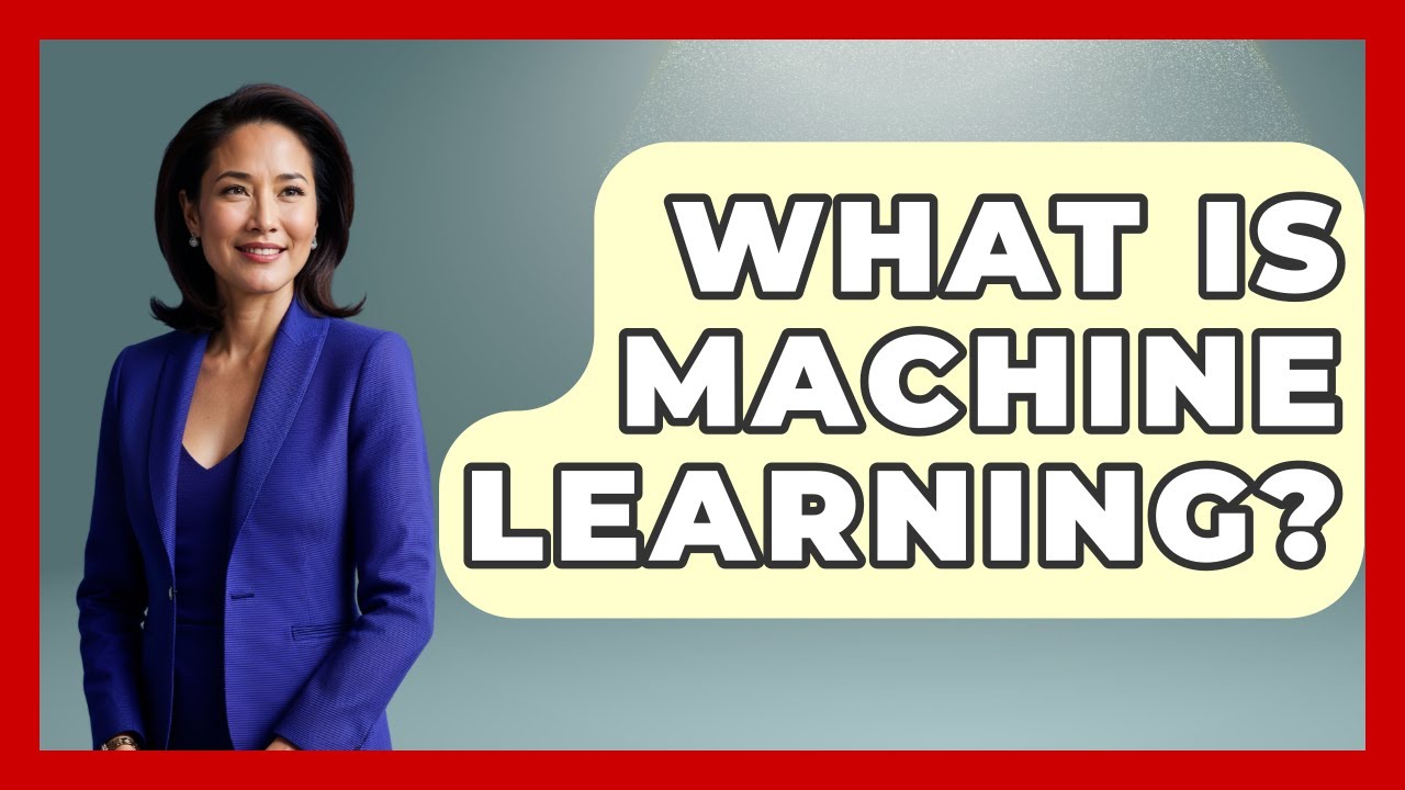 What Is Machine Learning? - The College Explorer