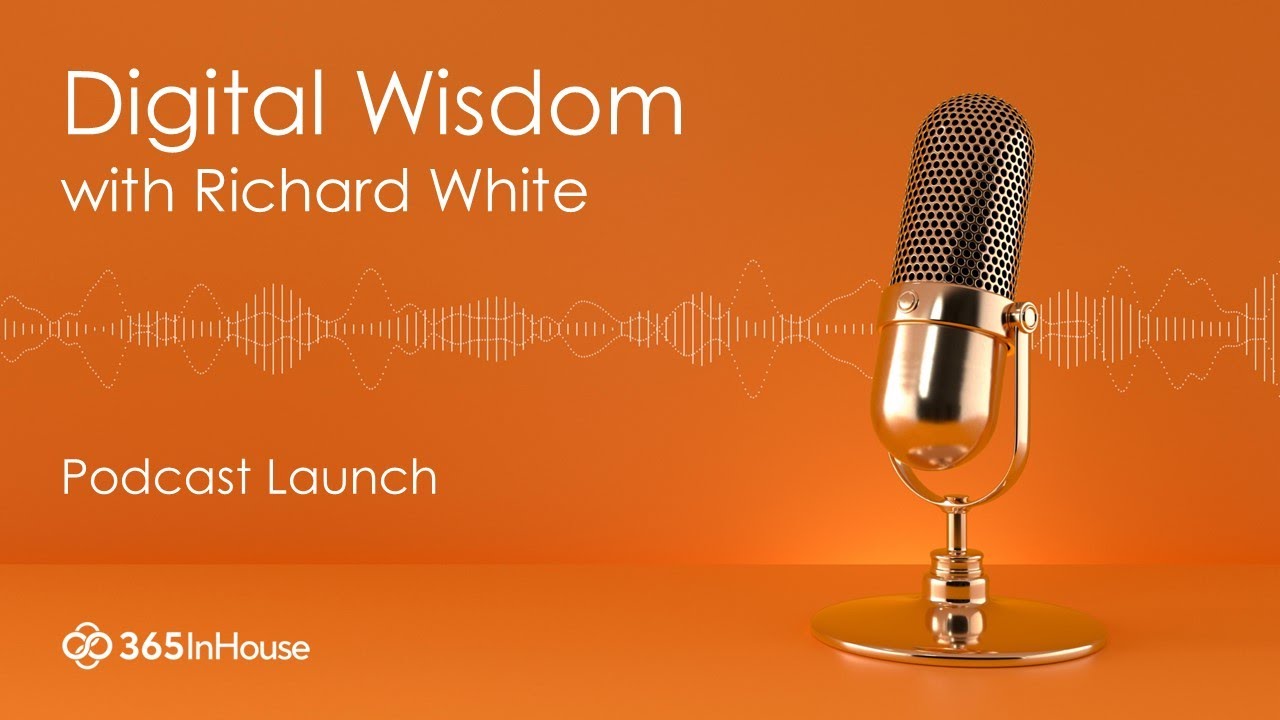 Digital Wisdom™ Podcast Launch
