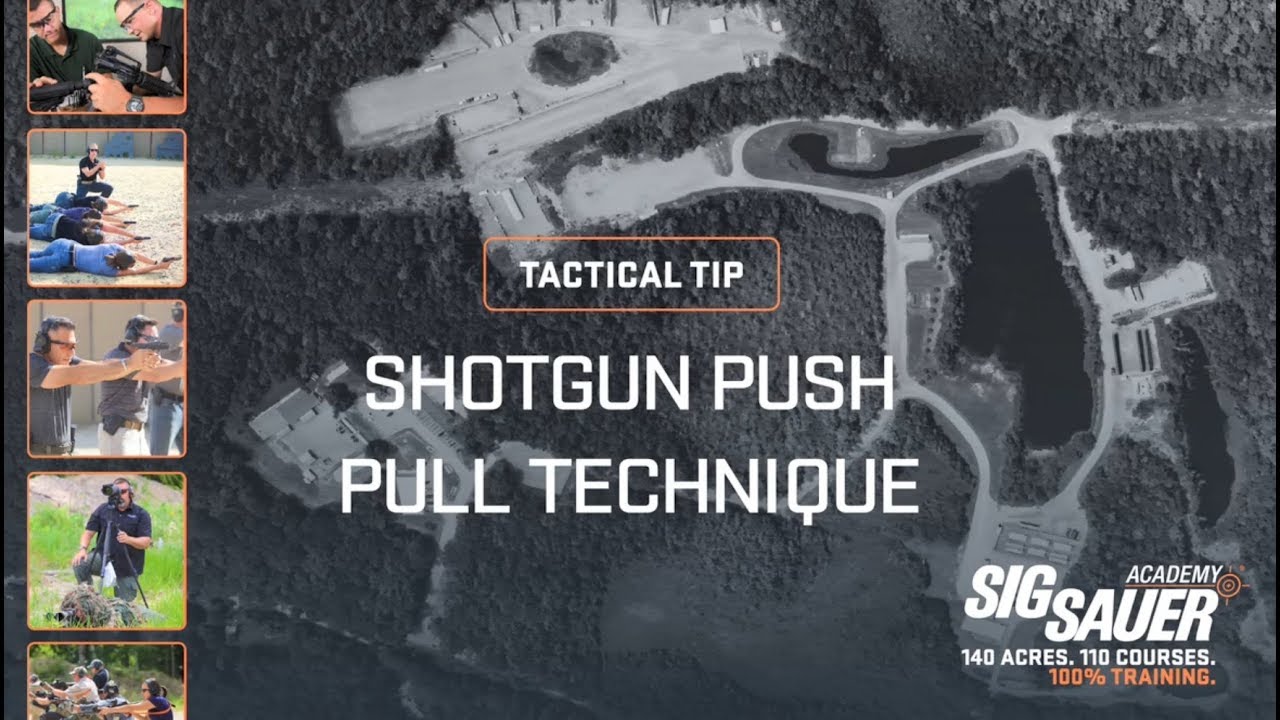 Tactical Tip: Shotgun Push Pull Technique