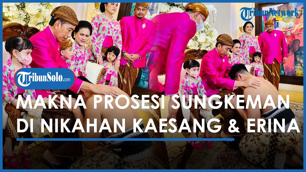 Makna Prosesi Sungkeman di Pernikahan Kaesang dan Erina, Wujud Terima Kasih Anak kepada Orang ...