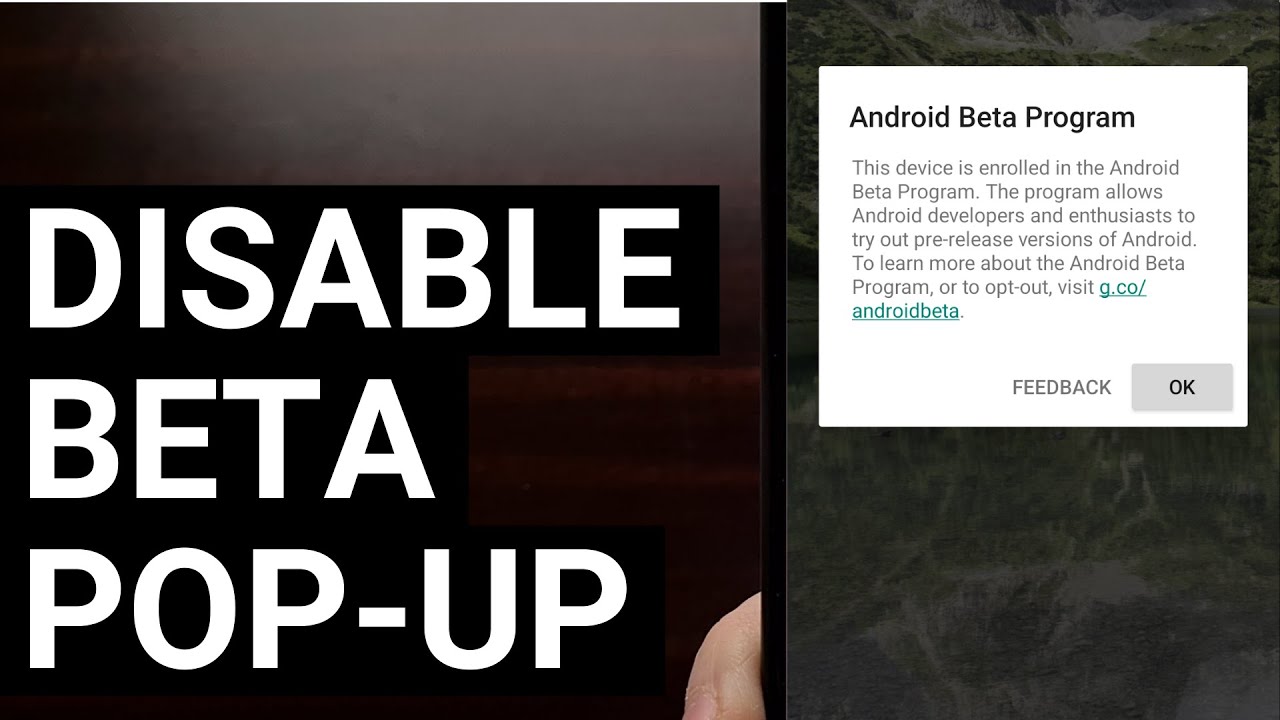 How to Stop the Android Beta Program Feedback Box