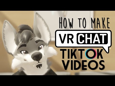 How to make VRCHAT TikTok Videos.